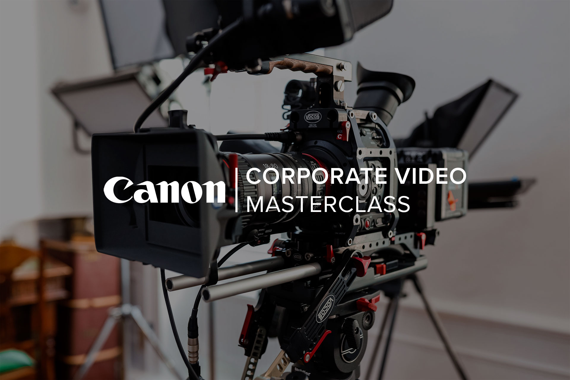 CVP.com - Canon Corporate Video Masterclass - Introductory workshop ...