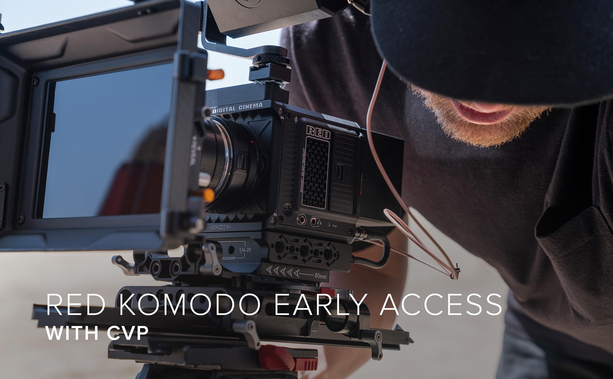CVP.com - RED KOMODO Early Access - 21st Oct - The RED KOMODO is now ...