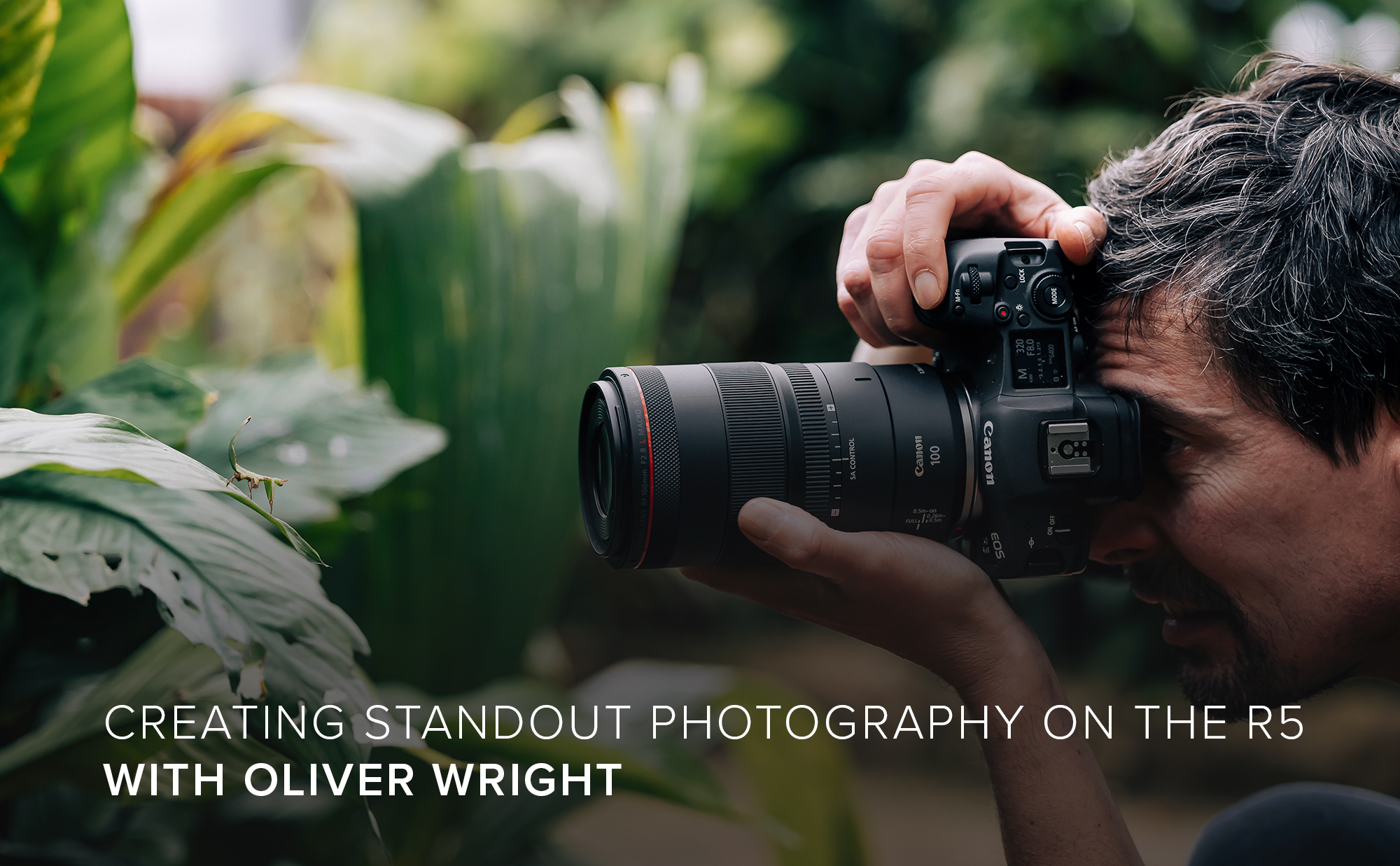 CVP.com - Creating Standout Photography on the R5 with Oliver Wright ...