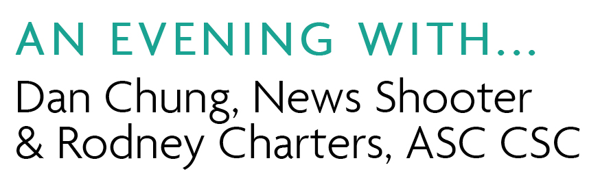 CVP.com - An Evening with... News Shooter & Rodney Charters - Join us ...